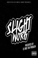 Slight Work by Various Artists - Uploaded By : djbad