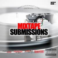 Mixtape Submissions Vol. 7 by Various Artists - Uploaded By