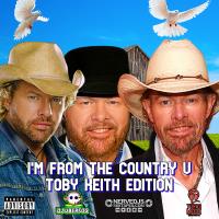 I'm From The Country V (Toby Keith Edition) by Toby Keith